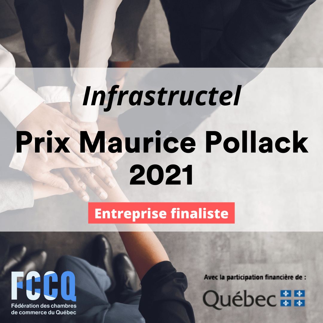 nfrastructel finalist for the 2021 Maurice-Pollack Prize of the FCCQ ...